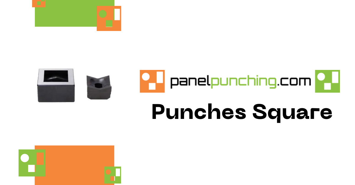 Punches Square Category - Panel Punching