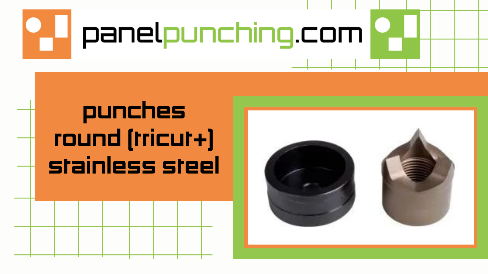 Punches Round (TriCut+) Stainless Steel Category - Panel Punching